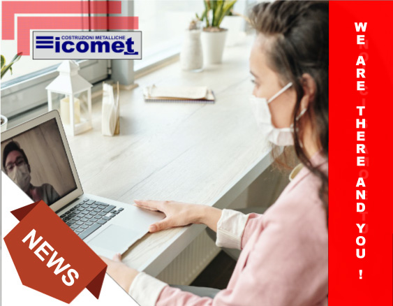 We are there, we are with you! | Icomet Metallic Construction