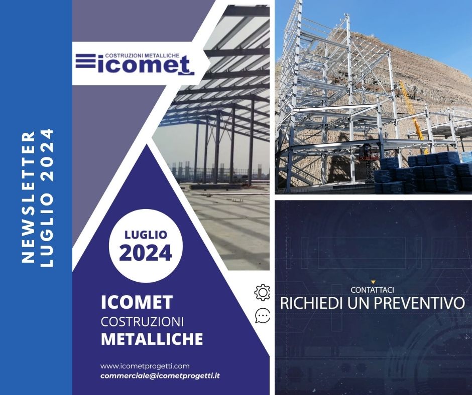 Newsletter Luglio 2024 | Icomet Costruzioni Metalliche
